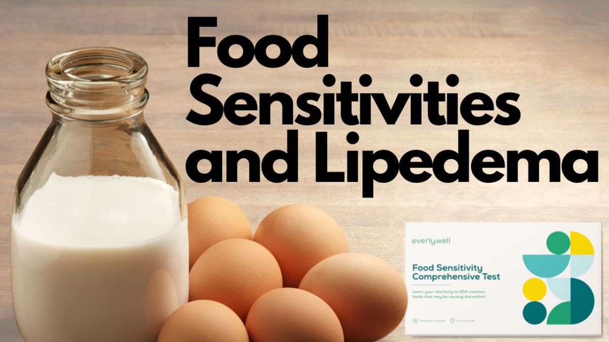 Impact of Food Sensitivities on Lipedema and Lymphedema – Sturdy Woman