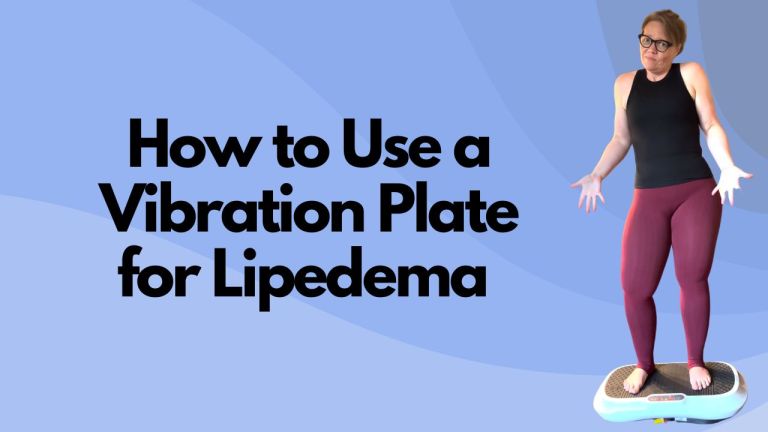 How Vibration Plates Help Manage Lipedema Symptoms – Sturdy Woman